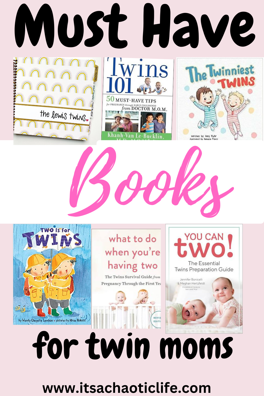 Must Have Books for Moms of Twins - It's a Chaotic Life