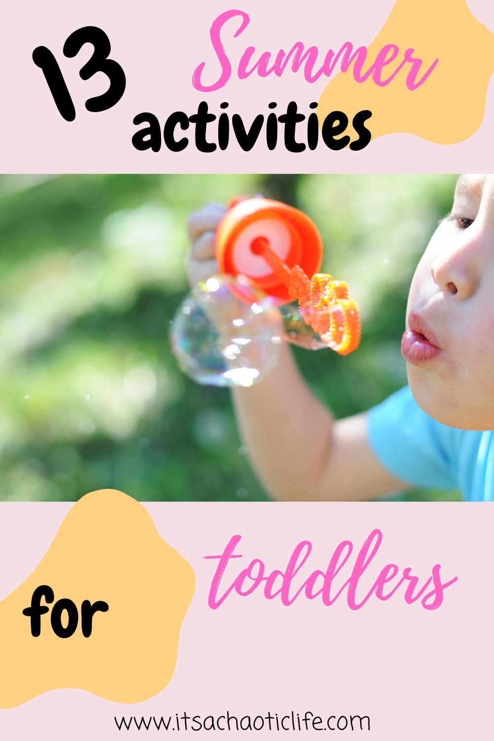 13 Summer Activities For Toddlers - It's a Chaotic Life