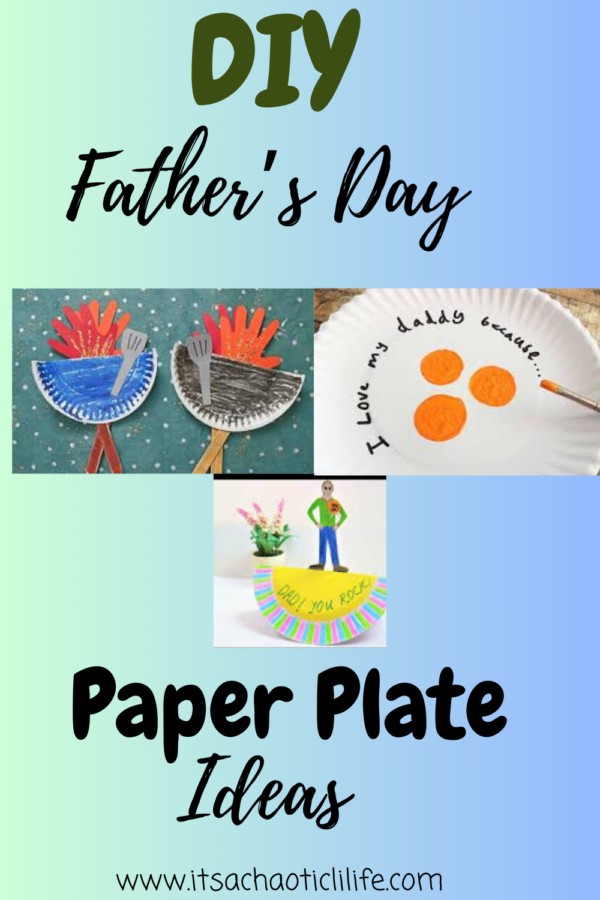 10 Fun Father's Day Paper Plate Crafts - It's a Chaotic Life