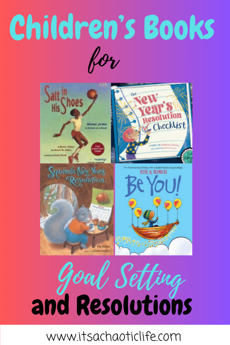Best Children's Books For Goal Setting and Resolutions - It's a Chaotic ...